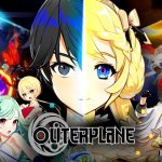OUTERPLANE - Game JPRG được phát hành cuối tháng 05/2023