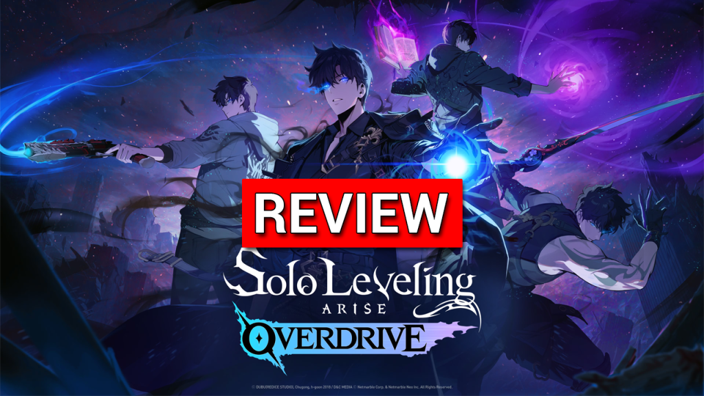 [Review] Solo Leveling: ARISE OVERDRIVE – Có nên chơi?